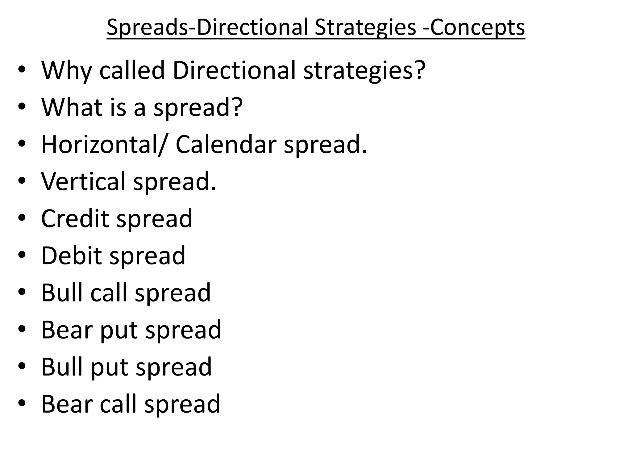 directional strategies spreads | PPTX
