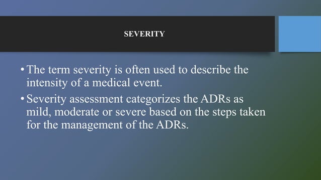 Severity, seriousness, predictability and preventability assessment ...