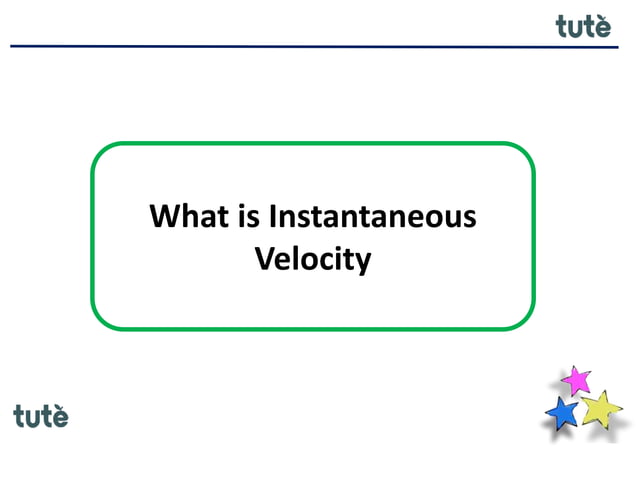 11th Physics - Motion in a Plane-Instantaneous Velocity | PPTX ...