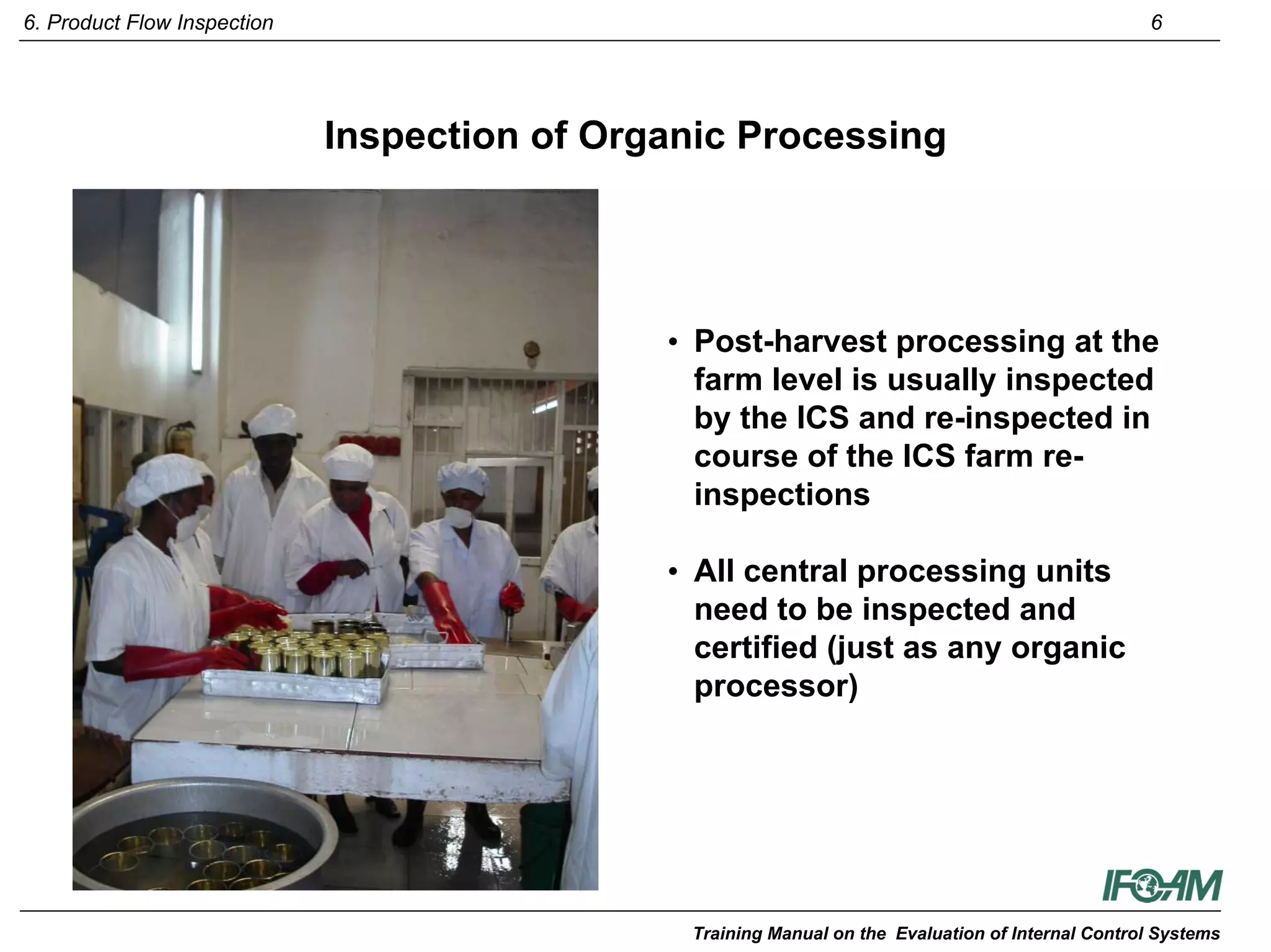 ORGANIC PRODUCT FLOW, IMPORTANT CCP AND CCD IN ORGANIC PROCESSING AND ...