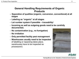 ORGANIC PRODUCT FLOW, IMPORTANT CCP AND CCD IN ORGANIC PROCESSING AND ...