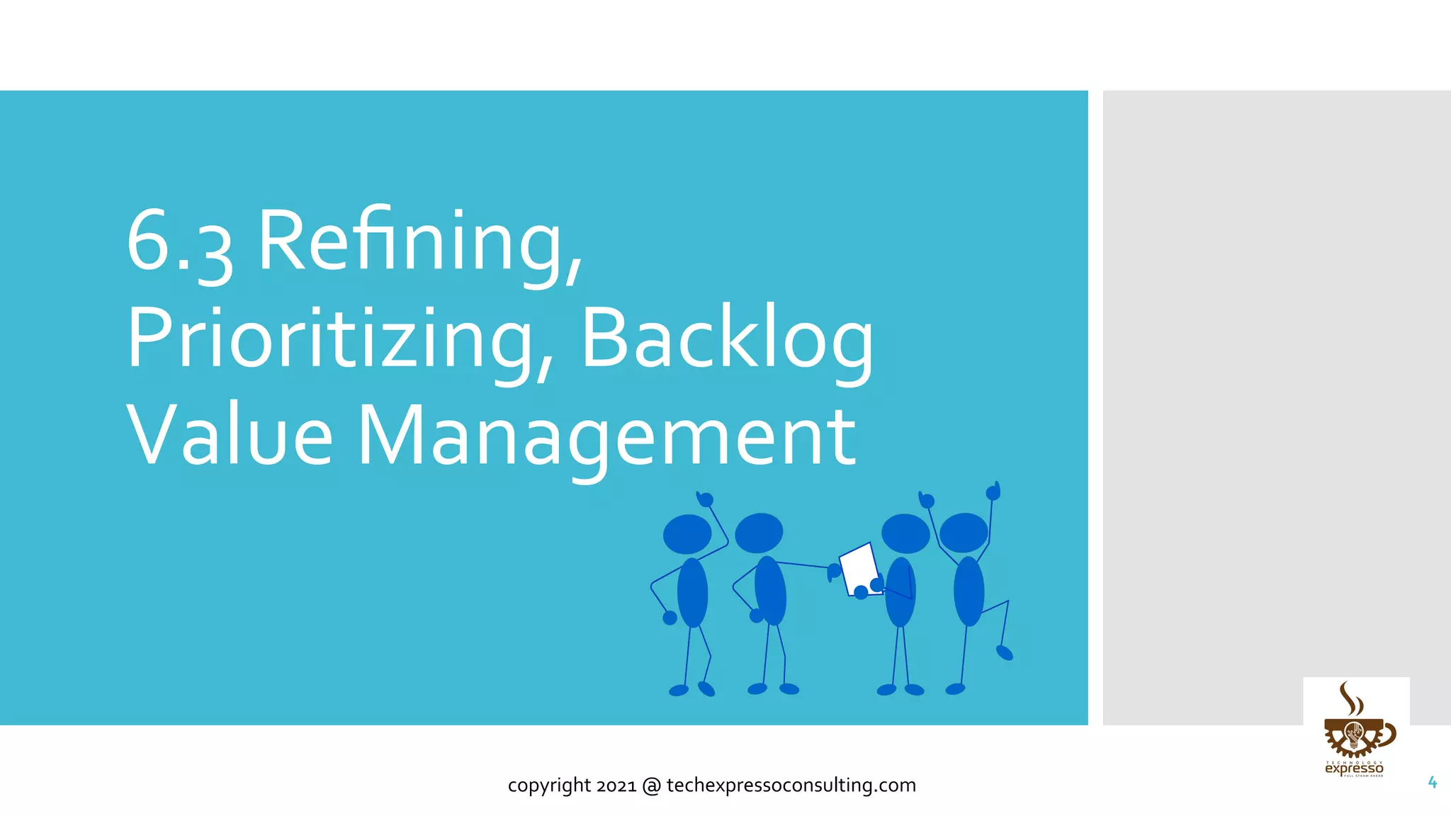 6.3 Refining, Prioritizing, Backlog Value Management v3.0 | PDF | Business | Business and Finance