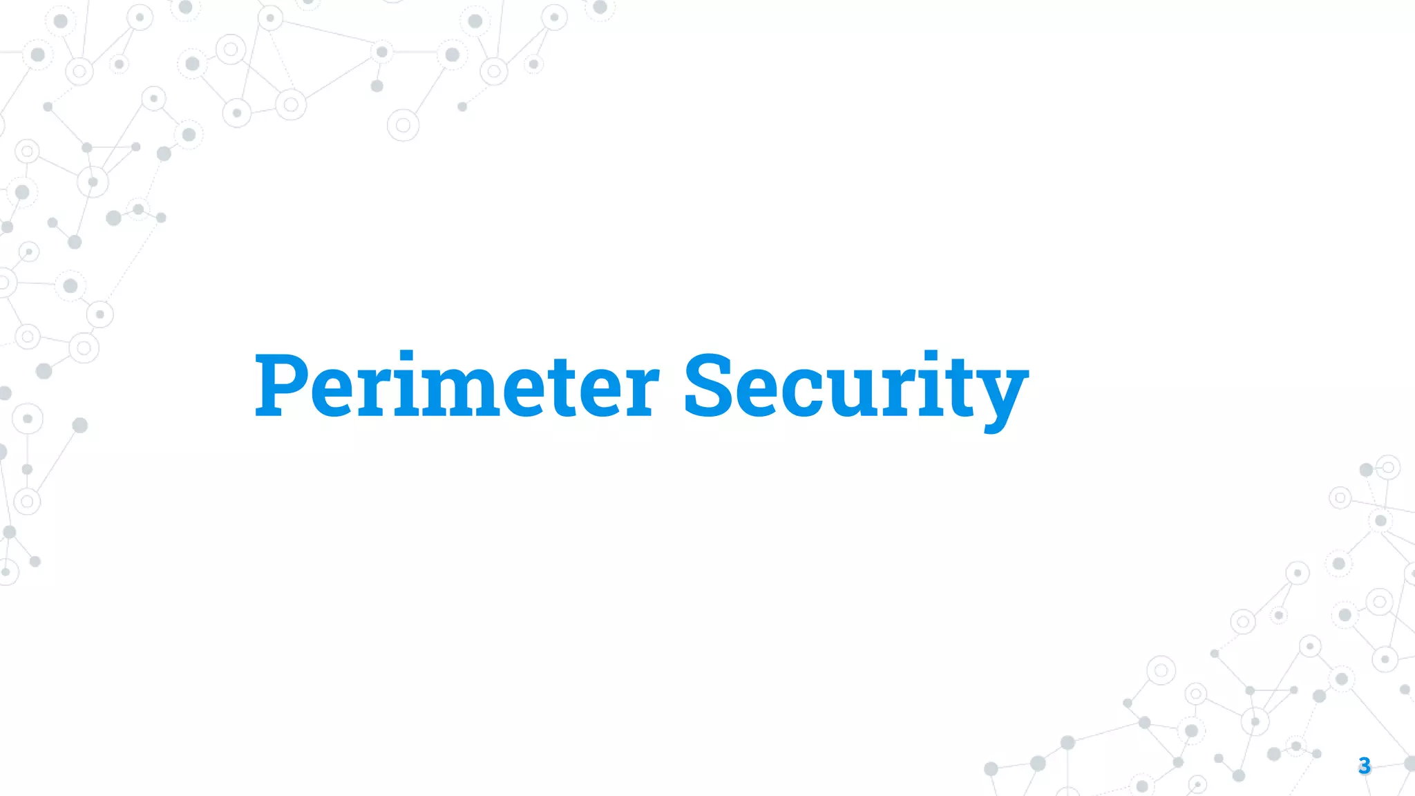 Virtual Networking Security - Perimeter Security | PDF