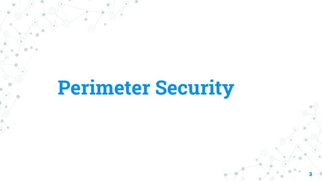 Virtual Networking Security - Perimeter Security | PDF