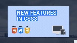 CSS3 New Features: | PPT