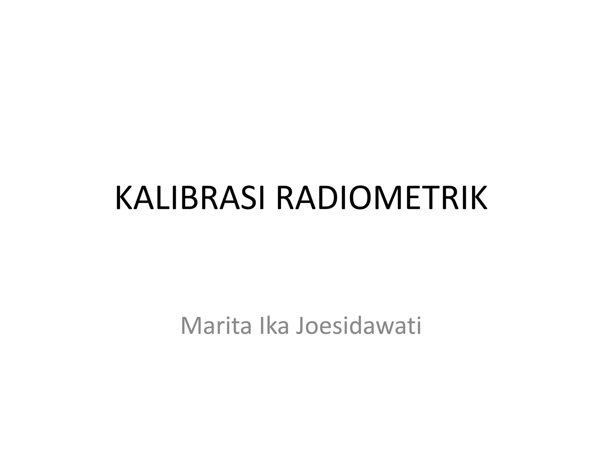 6. kalibrasi radiometrik | PDF