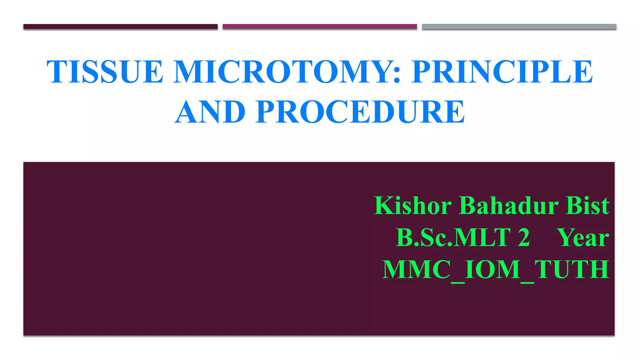 1. Microtome | PPTX