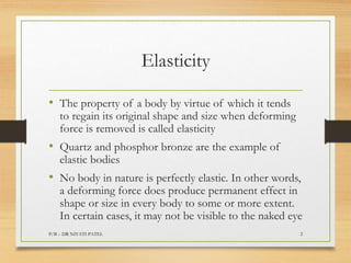 6.Elasticity (BIOMEDICAL PHYSICS)pptx | PPTX | Physics | Science