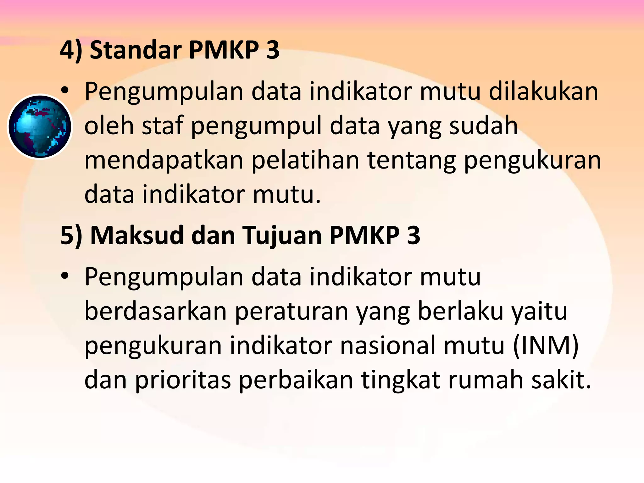 Peningkatan Mutu dan Keselamatan Pasien (PMKP) _BimTek "Standar AKREDITASI RUMAH SAKIT" | PPTX
