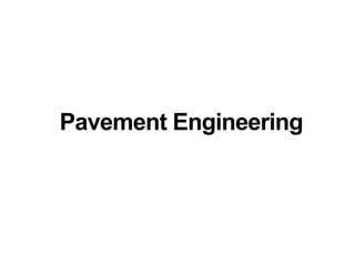 6. Pavement Engineering.pdf