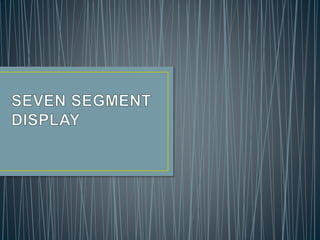 6. Pengenalan Komponen Display Seven Segment.pptx