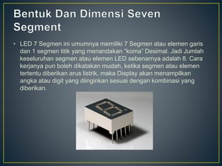 6. Pengenalan Komponen Display Seven Segment.pptx