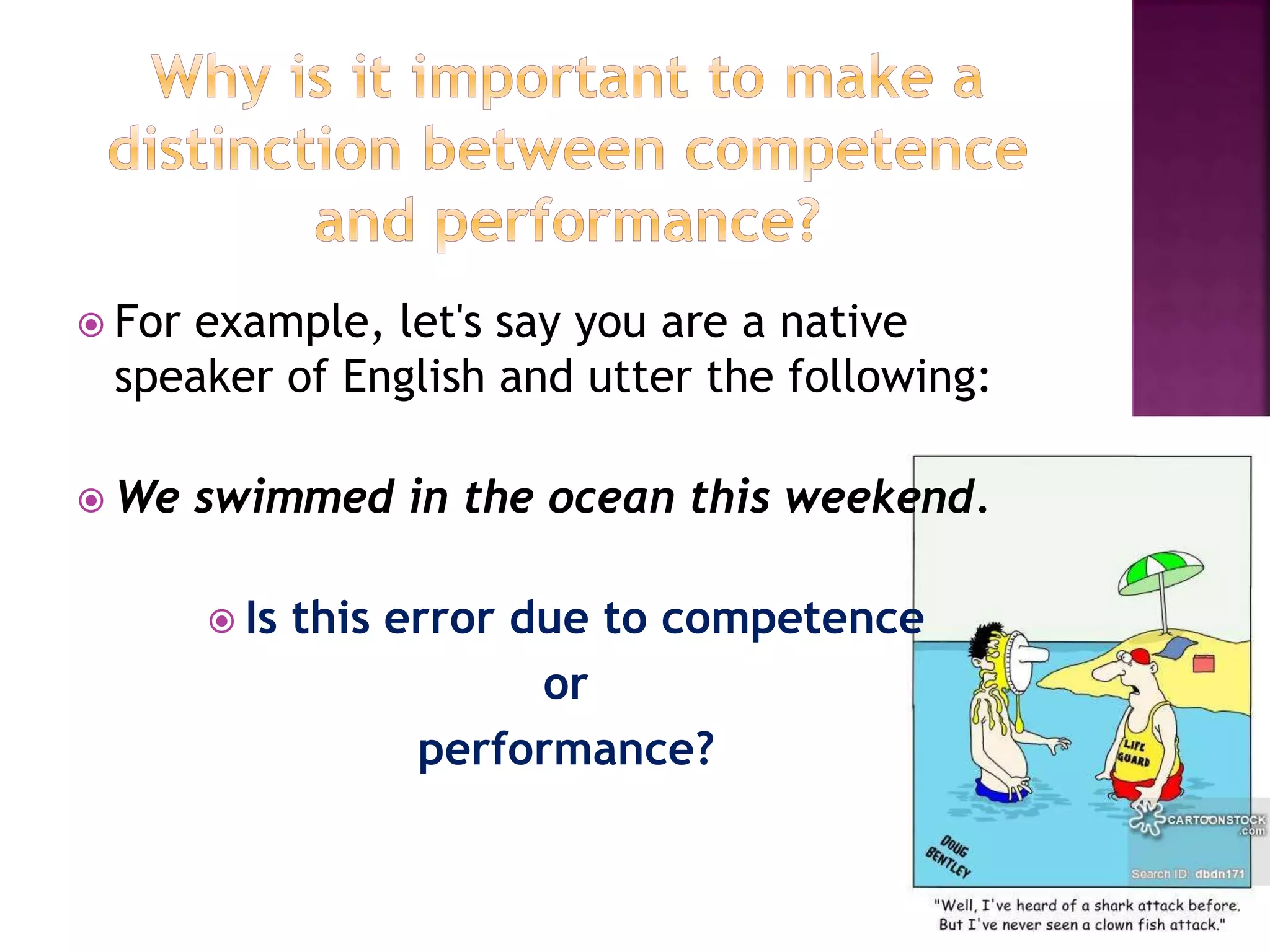 6. Competence vs. Performance.pptx