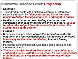 6.Defense mechanisms-Disavowal Defense Level.pptx