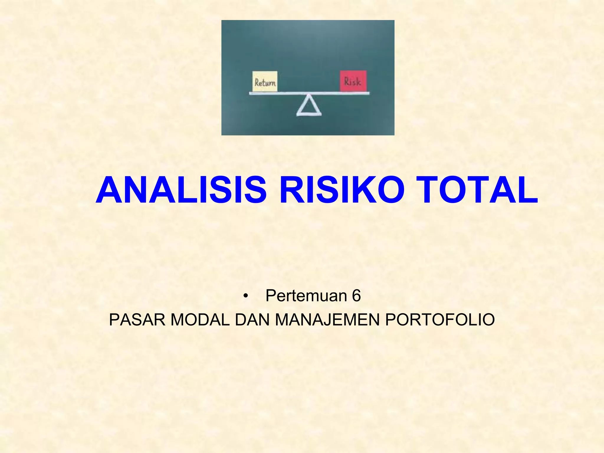 6. Analisis Risiko Total.ppt