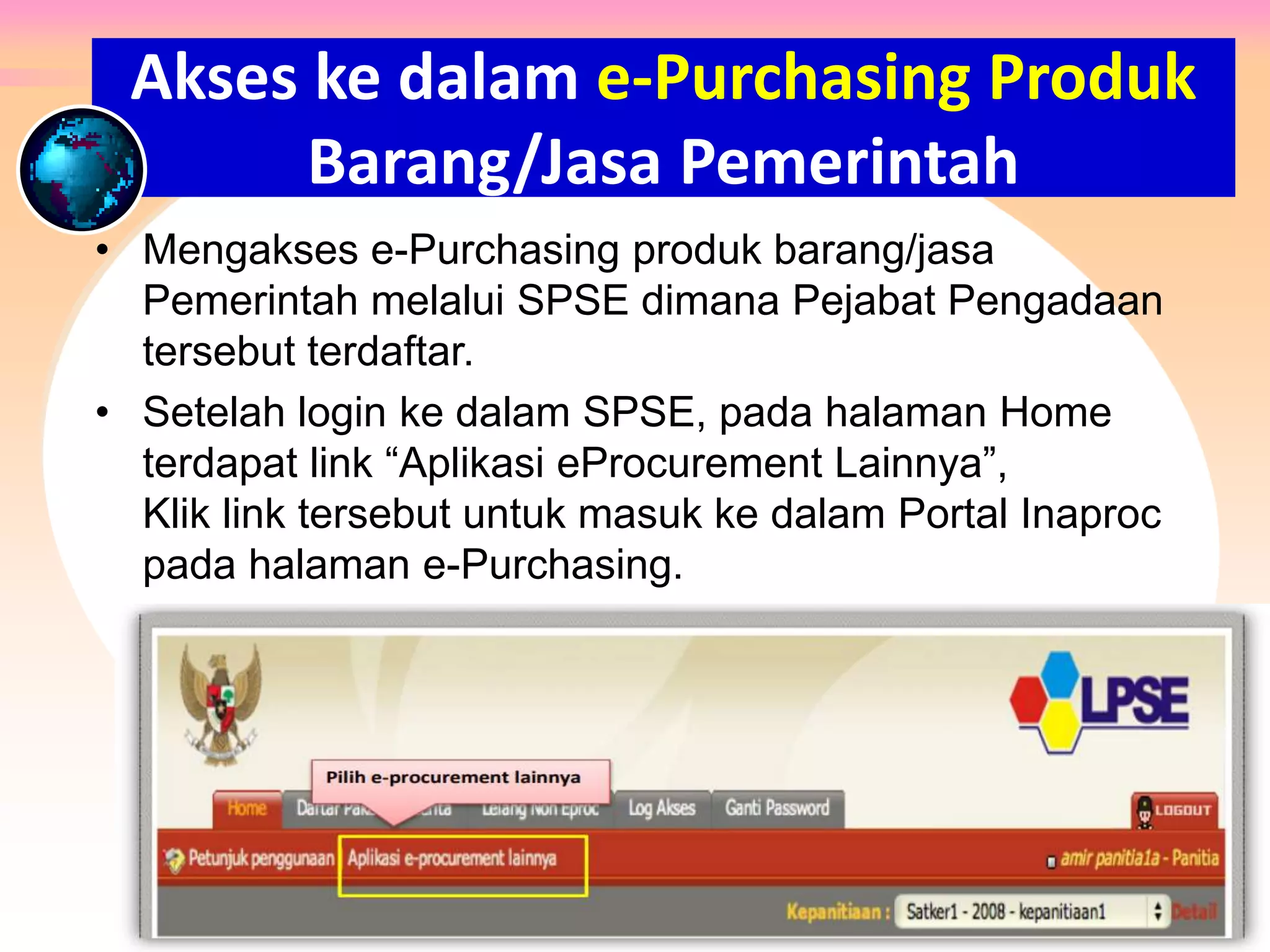 Tahapan e-Purchasing melalui e-Katalog _Training "e-PURCHASING from e-Cataloque". | PPTX