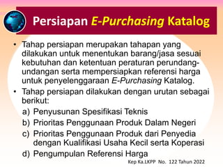Tahapan e-Purchasing melalui e-Katalog _Training "e-PURCHASING from e-Cataloque". | PPTX