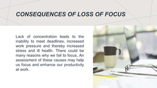 6. Dealing with losing focus.pptx
