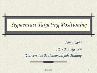 6._Segmentasi_Targeting_Positioning.ppt