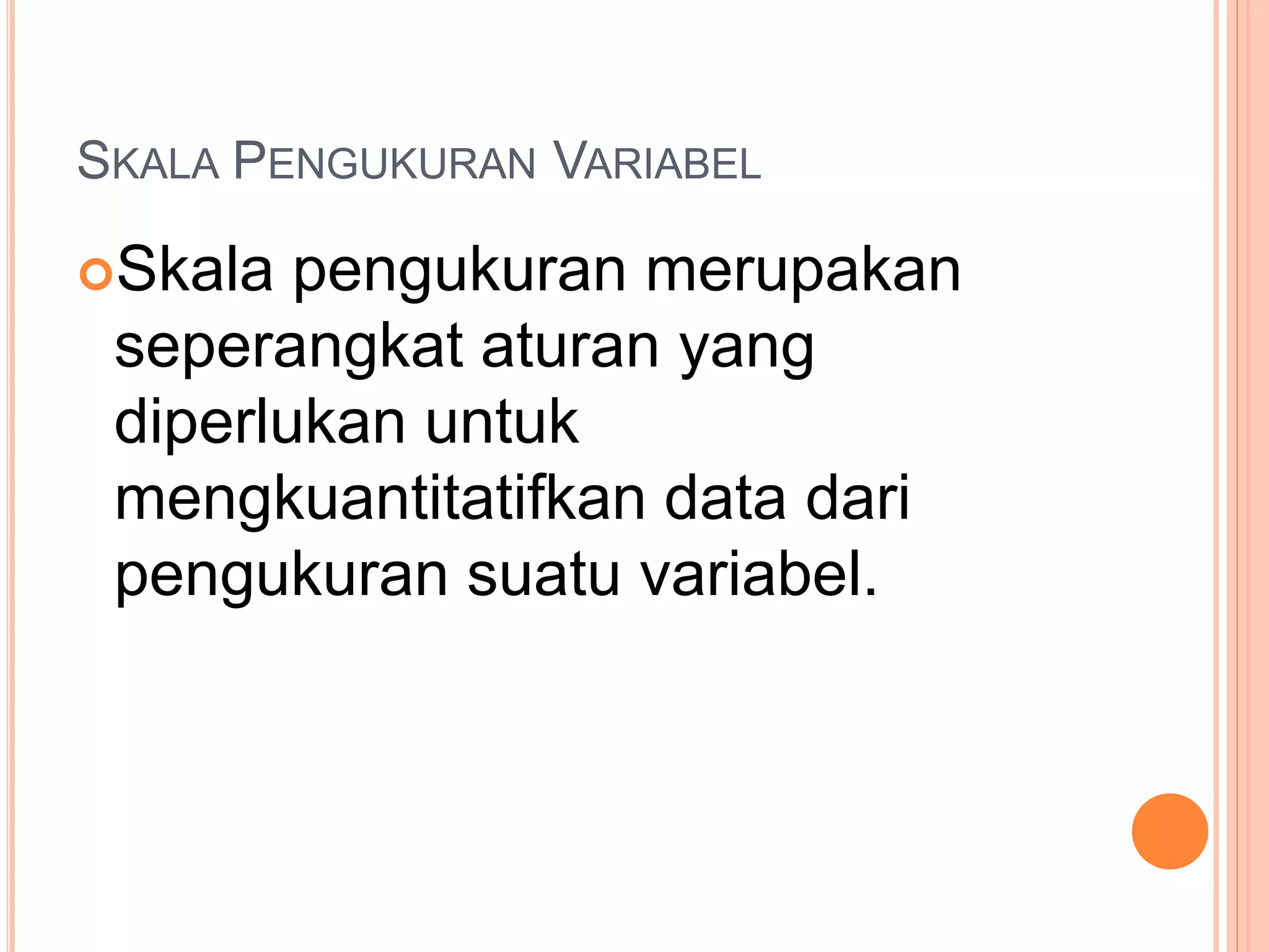 6. Skala Pengukuran variabel.ppt
