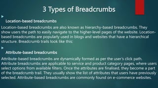 6.What are breadcrumbs & why are they important? | PPT