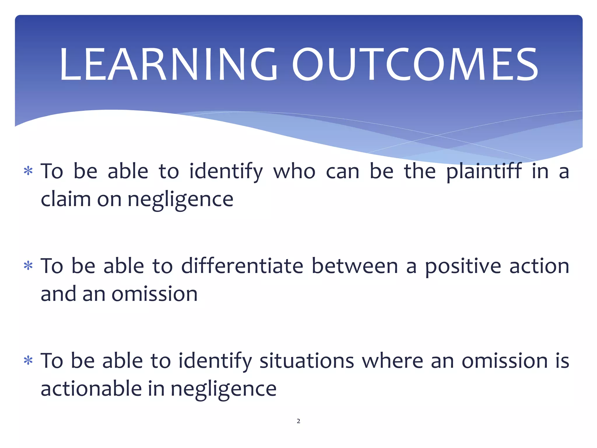 6. NEGLIGENCE - DUTY OF CARE (LIABILITY FOR OMISSIONS).pptx