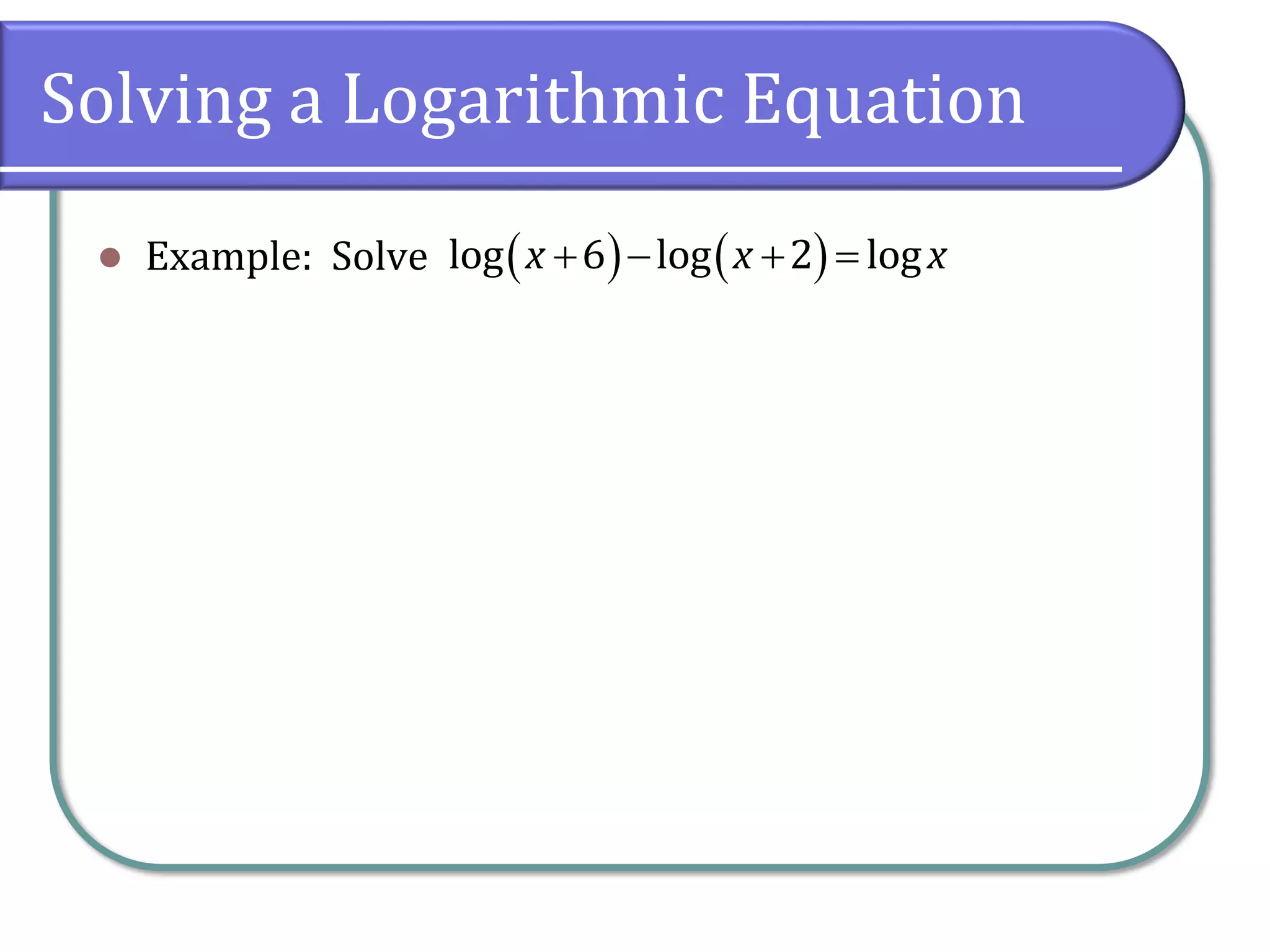6.6 Exponential and Logarithmic Equations | PDF