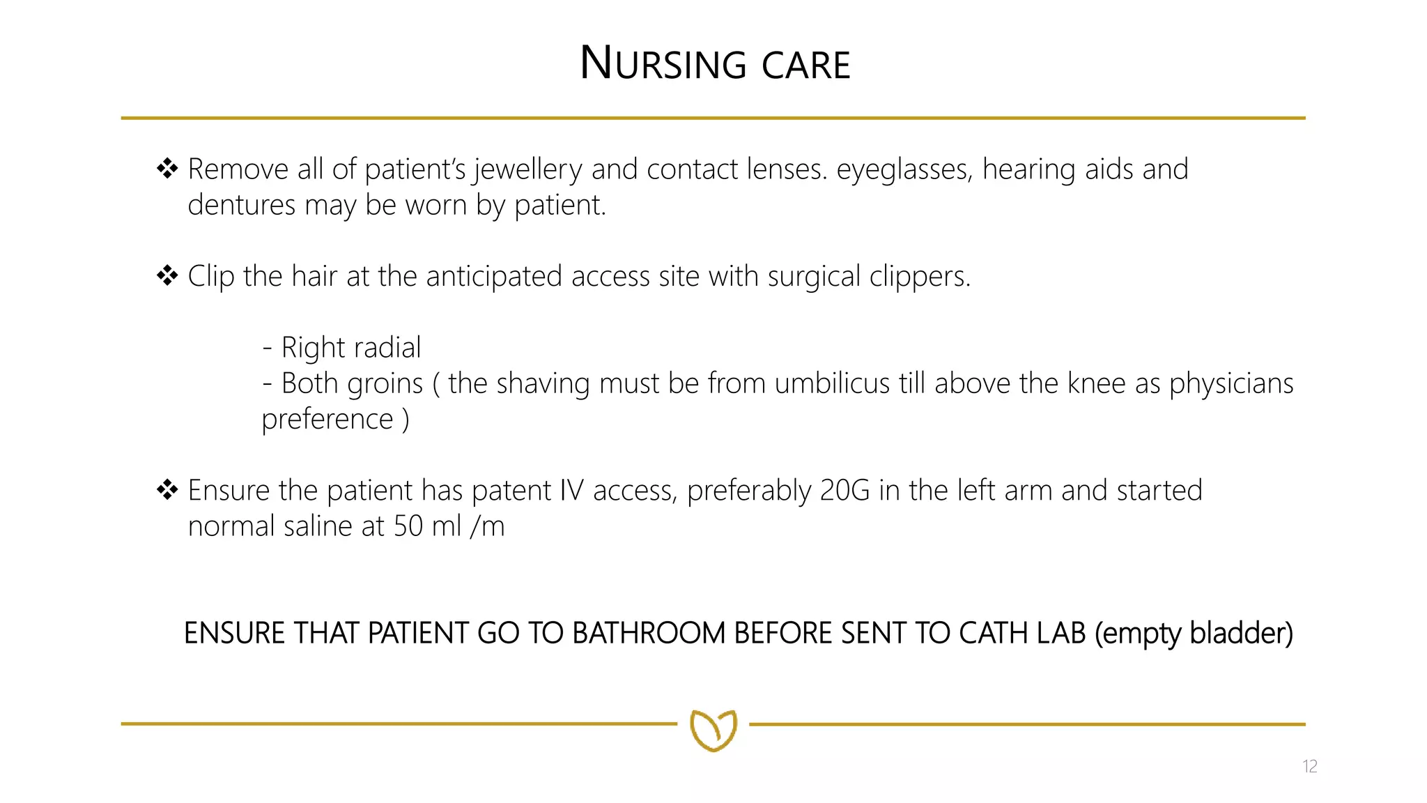 CARDIAC CATHETERIZATION NURSING CARE | PPTX