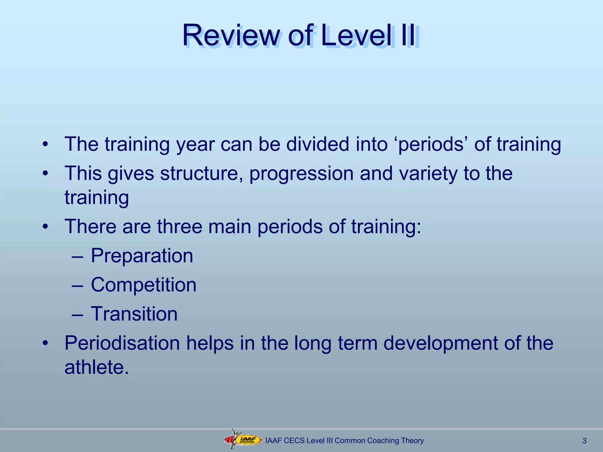6.3 CECS Level III Planning a Training Year - Common Theory.pptx