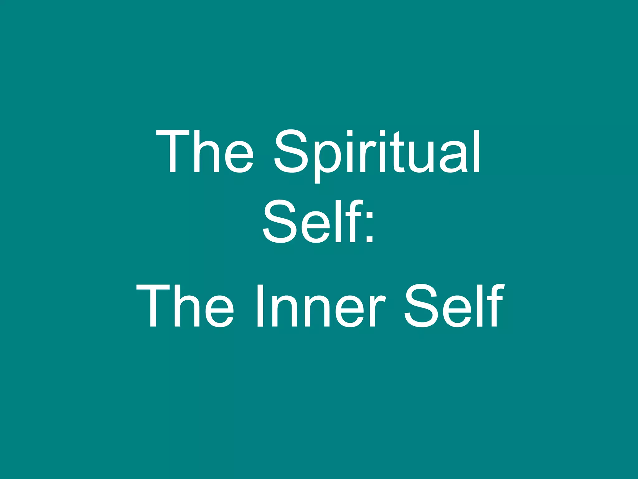 6. the spiritual self.ppt