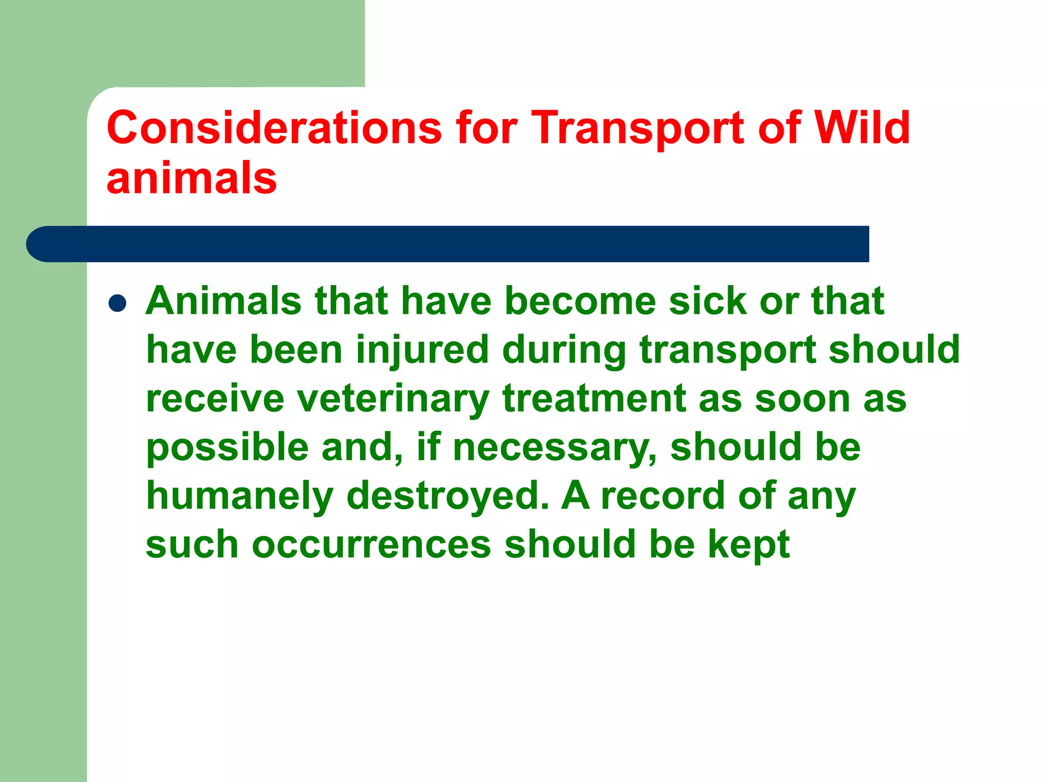 6. Transportation of wild animals.ppt | Veterinary Medicine | Pets