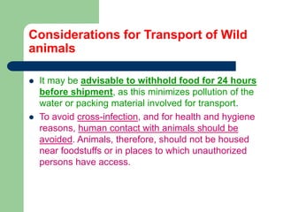 6. Transportation of wild animals.ppt