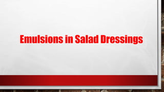 SALAD DRESSING .pptx