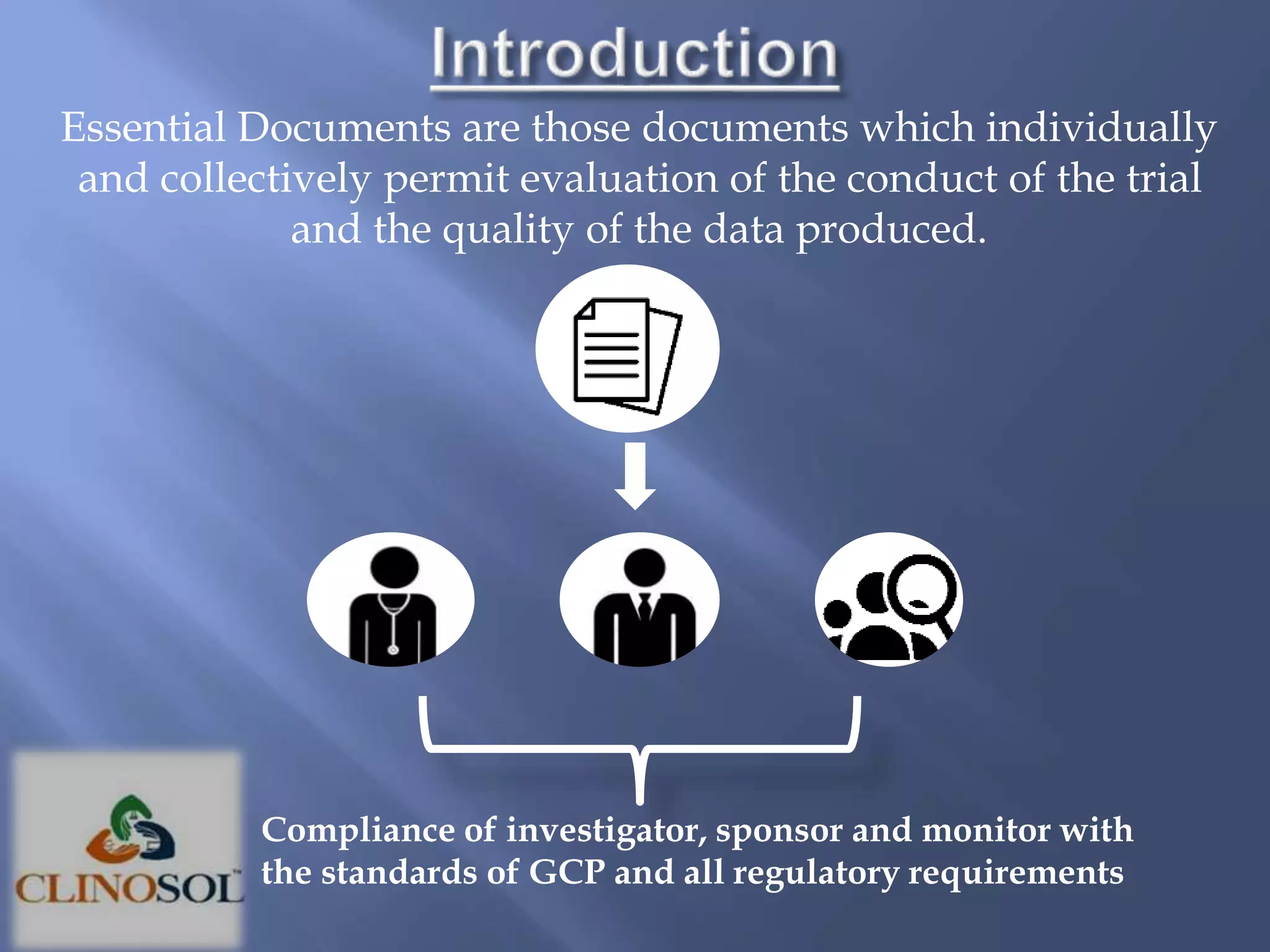 Essential Documents For the Conduct of Clinical Trial | PPTX