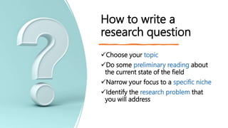 Writing a Strong Research Question | PPTX
