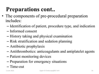 6. INDICATIONS OF UPPER GI ENDOSCOPY AND PATIENT PREPARATIONS.pptx
