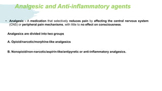 5.Analgesics and Non-Steroidal Anti inflamatory drugs.pptx