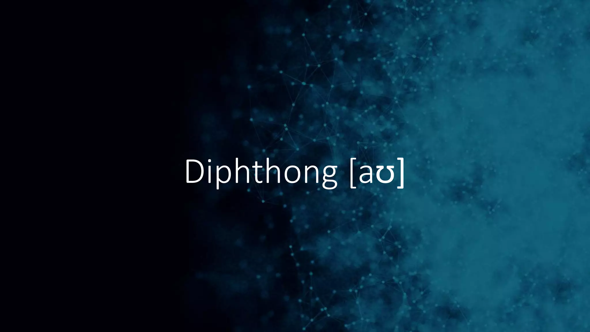 6. Diphthongs Part 1.pptx