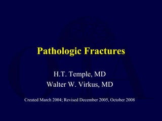 Pathologic Fractures orthopedics trauma | PPT