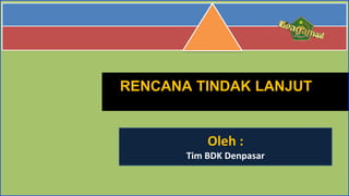 6. Bahan Tayang RTL.pptx