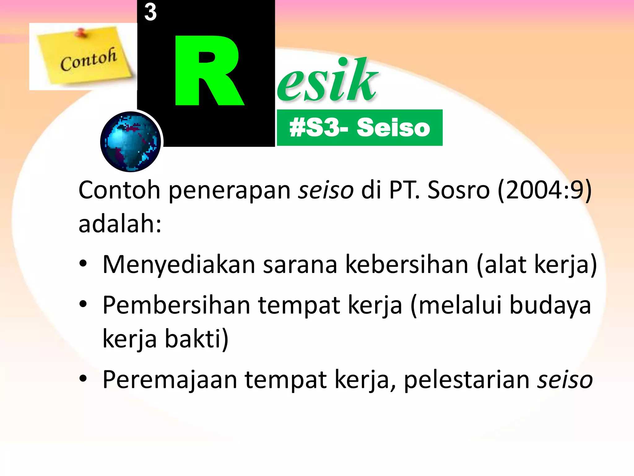 Implementasi 5S/5R di Perusahaan + Contoh2 Penerapannya | PPTX
