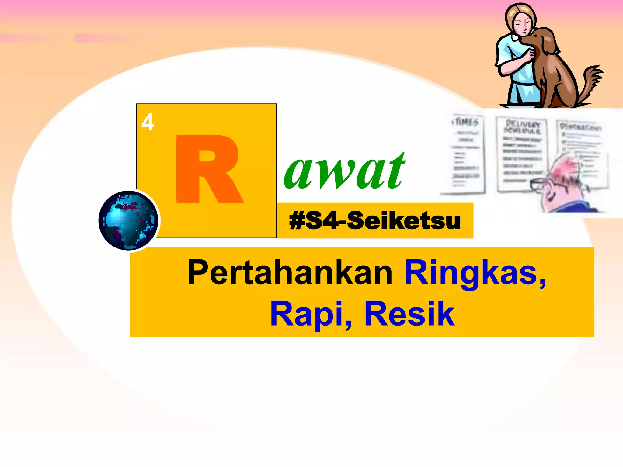 Implementasi 5S/5R di Perusahaan + Contoh2 Penerapannya | PPTX