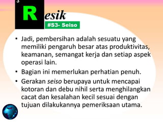 Implementasi 5S/5R di Perusahaan + Contoh2 Penerapannya | PPTX