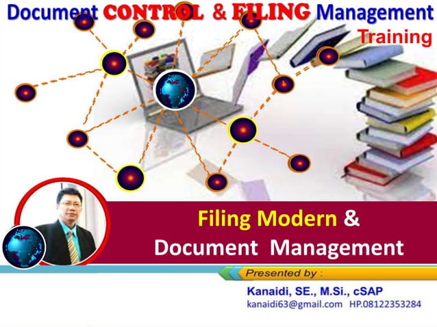 Manajemen Filing Modern dan Document Management _Training "Document CONTROL & FILING Management ...