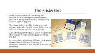 Stereopsis in infants and its development in relation to visual acuity.pptx