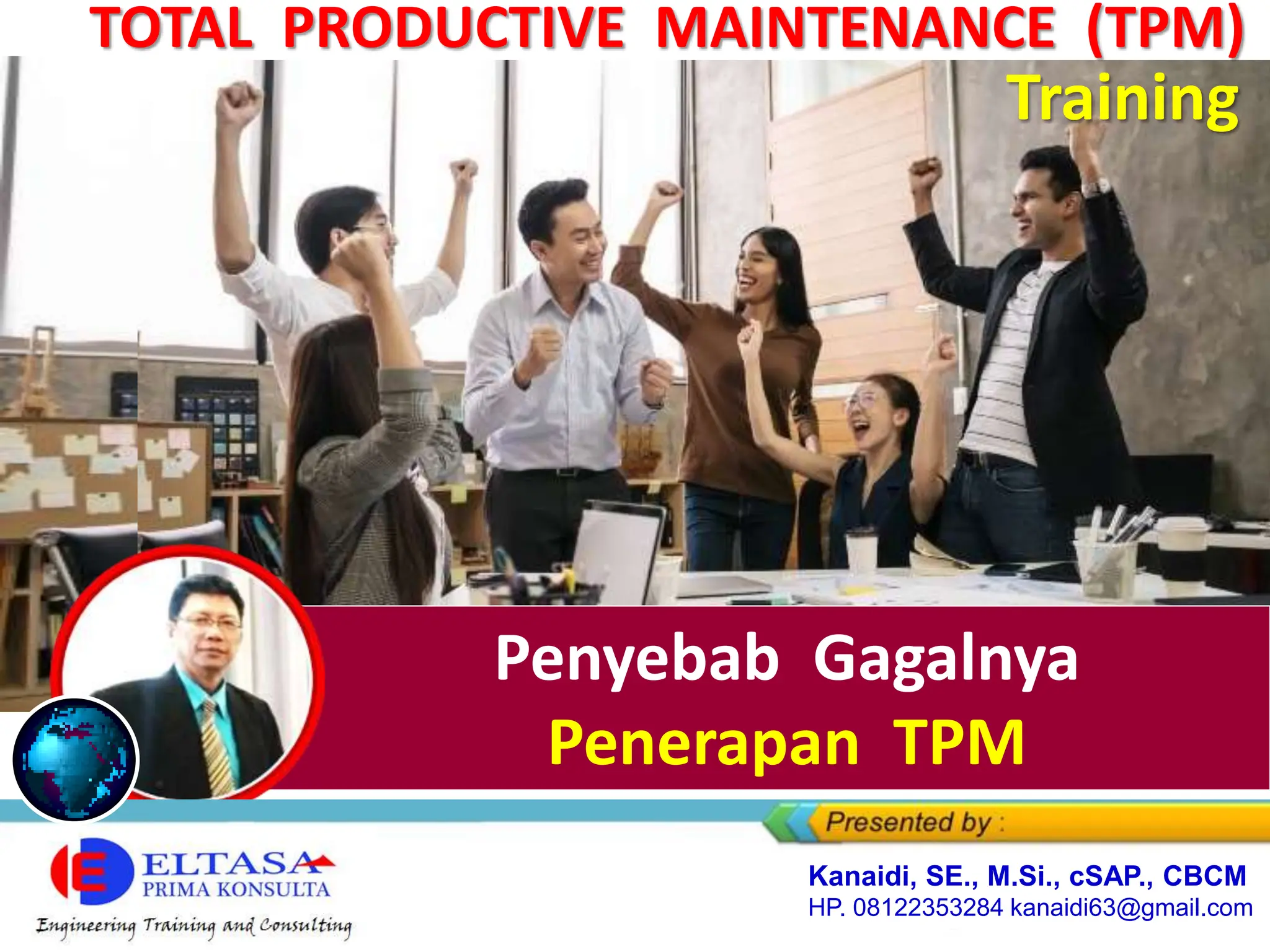 Beberapa Penyebab Gagalnya Penerapan TPM _Training "TOTAL PRODUCTIVE MAINTENANCE (TPM)". | PPTX