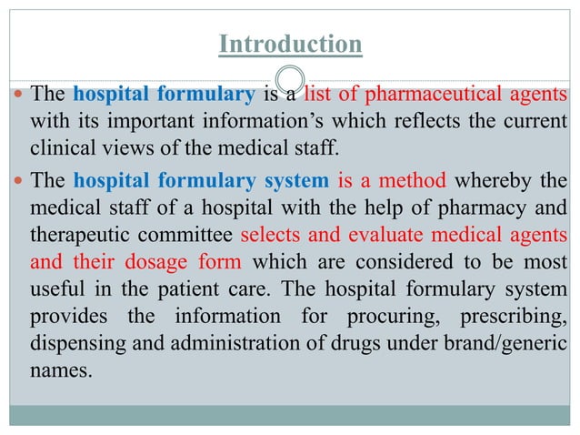 HOSPITALFORMULARY system in hospital organization | PPTX