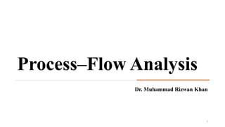 6. Process-Flow Analysis.pdf | Business | Business and Finance