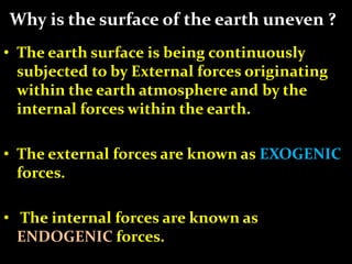 6. GEOMORPHIC PROCESSES.pptx in the land forms | PPTX