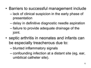 SEPTIC ARTHRITIS AND MANAGEMENT PROTOCOL.ppt